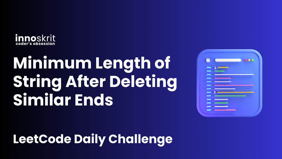Minimum Length of String After Deleting Similar Ends